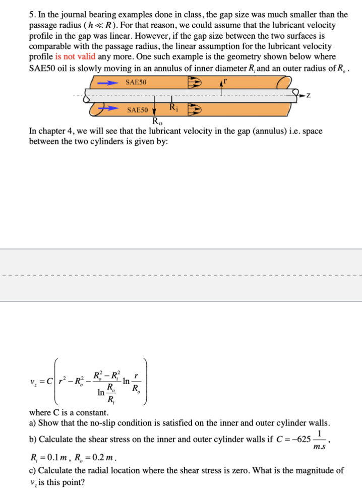 Solved In the journal bearing examples done in class, the | Chegg.com