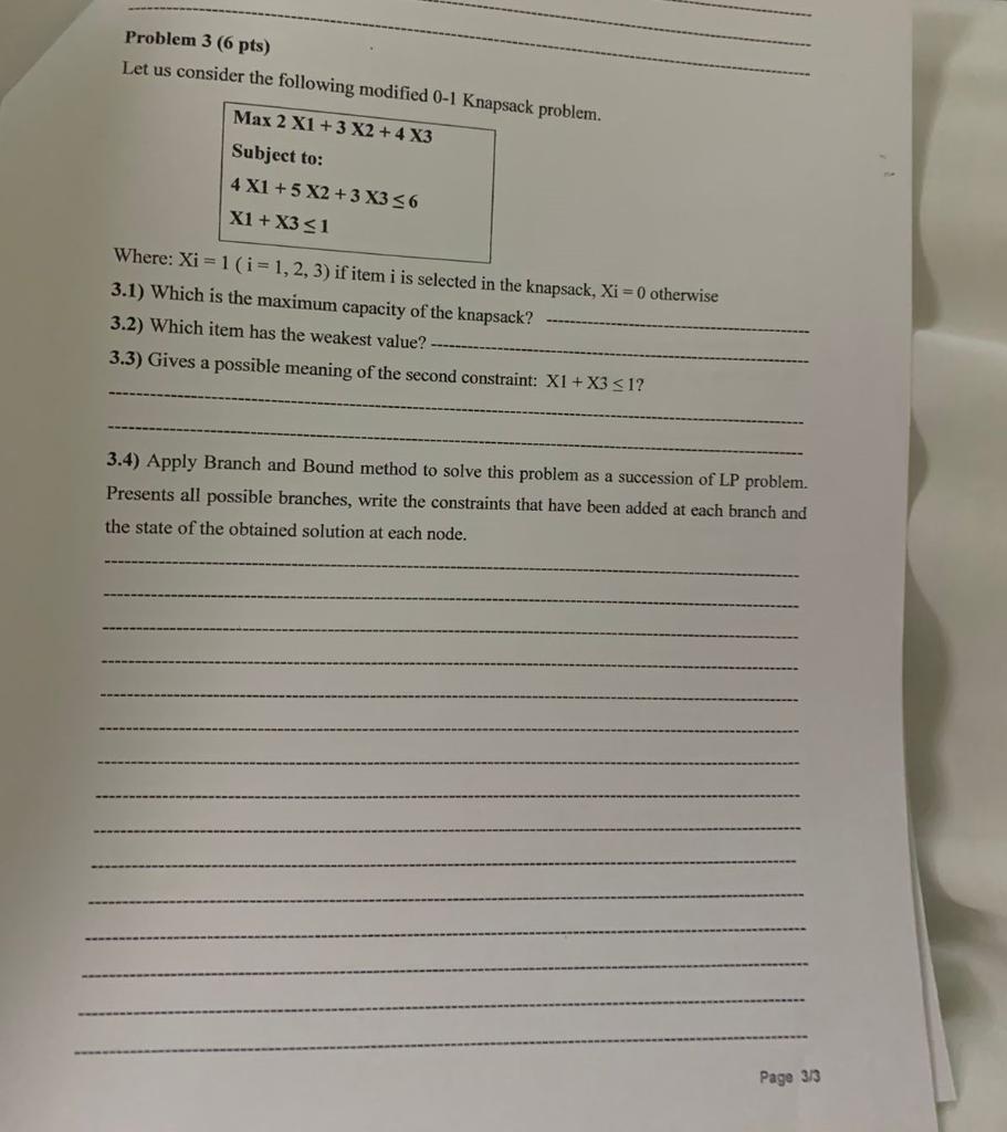 Solved Let us consider the following modified 0−1 Knapsack | Chegg.com