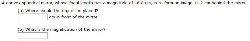 Solved A convex spherical mirror, whose focal length has a | Chegg.com