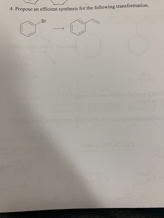 Solved 4. Propose an efficient synthesis for the following | Chegg.com