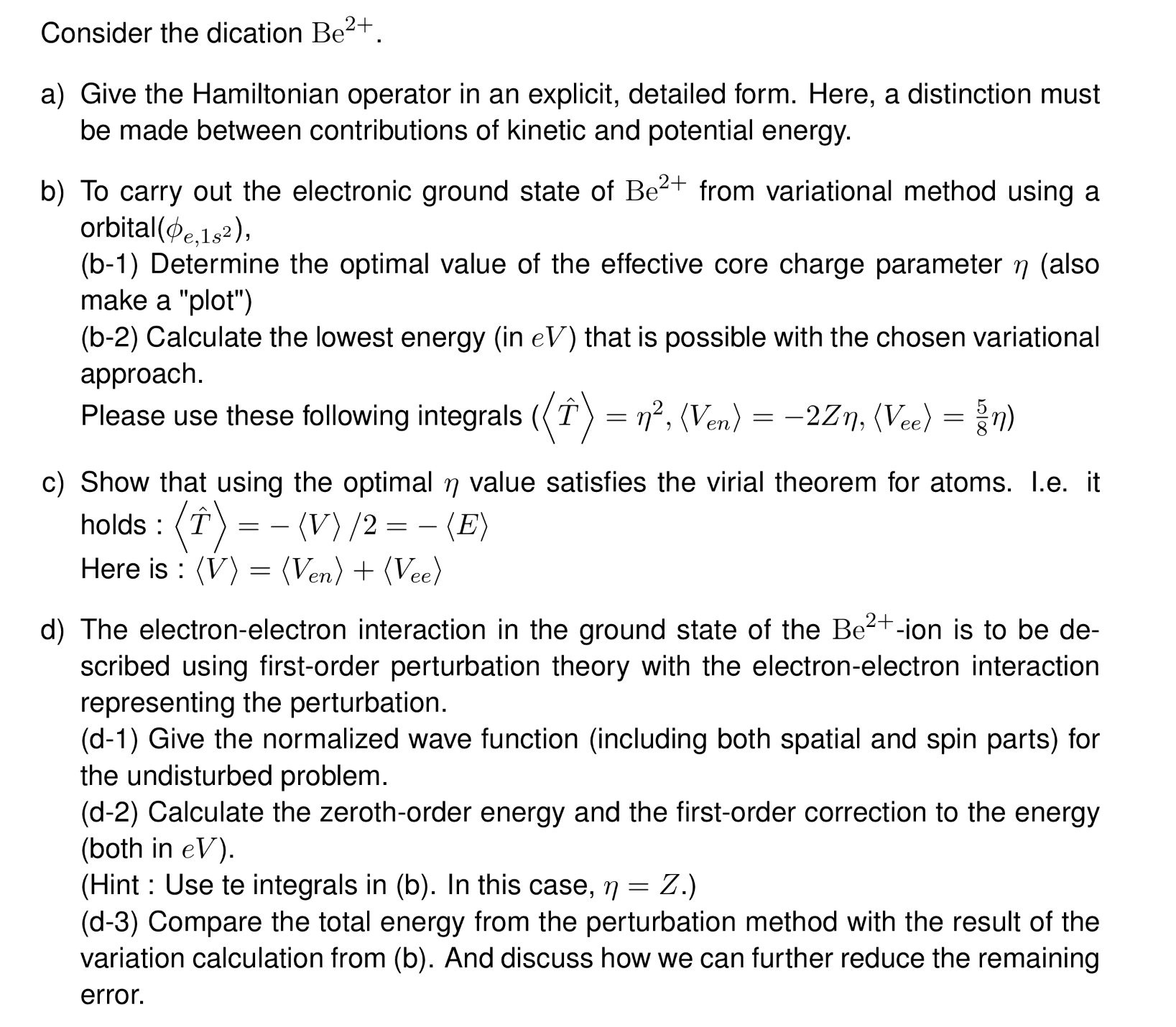 Solved Consider the dication Be2+. a) Give the Hamiltonian | Chegg.com