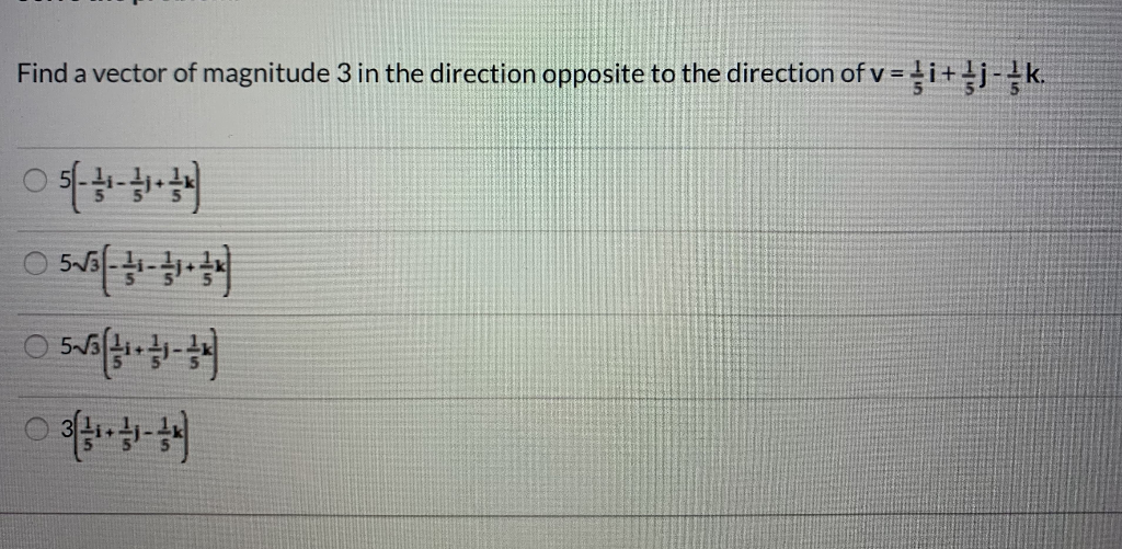 Solved Find a vector of magnitude 3 in the direction | Chegg.com