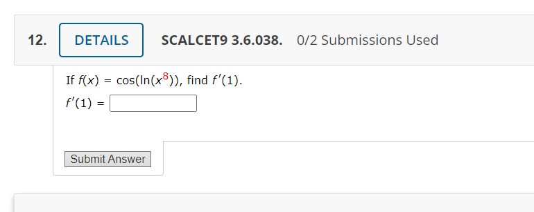 Solved If f(x)=cos(ln(x8))f′(1)= | Chegg.com