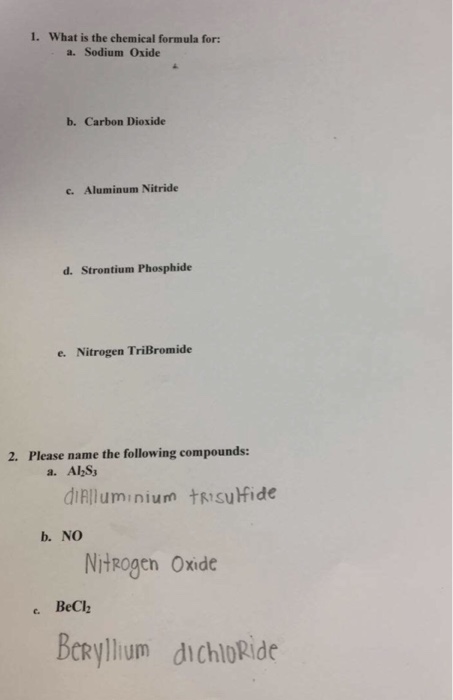 Solved 1. What is the chemical formula for: a. Sodium Oxide | Chegg.com