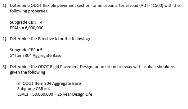 Solved 1) Determine ODOT flexible pavement section for an | Chegg.com