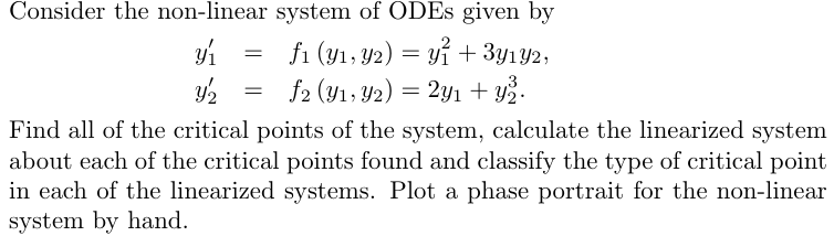 Solved Consider the non-linear system of ODEs given by Find | Chegg.com