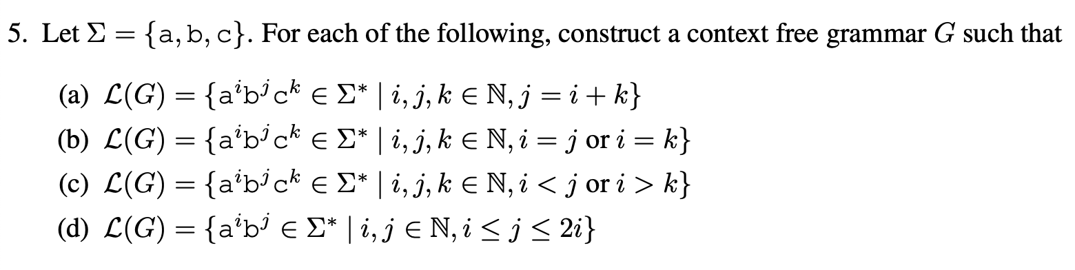Solved 5. Let Σ={a,b,c}. For each of the following, | Chegg.com