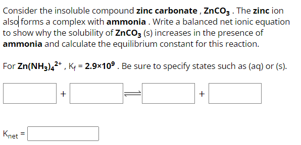 Solved Consider the insoluble compound zinc carbonate, | Chegg.com