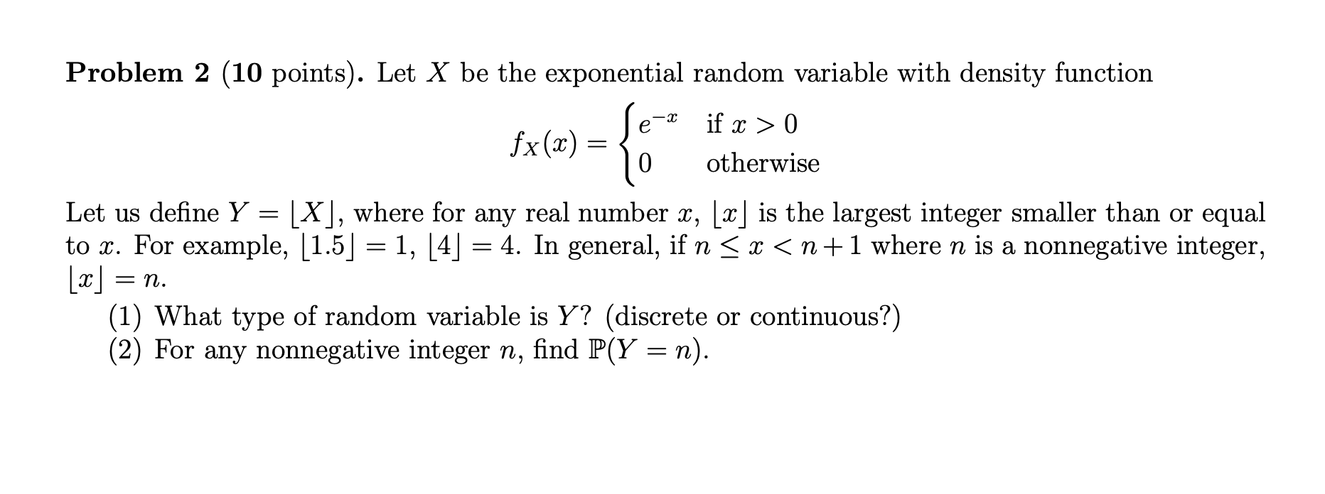 Problem 2 (10 ﻿points). ﻿Let x be the exponential | Chegg.com