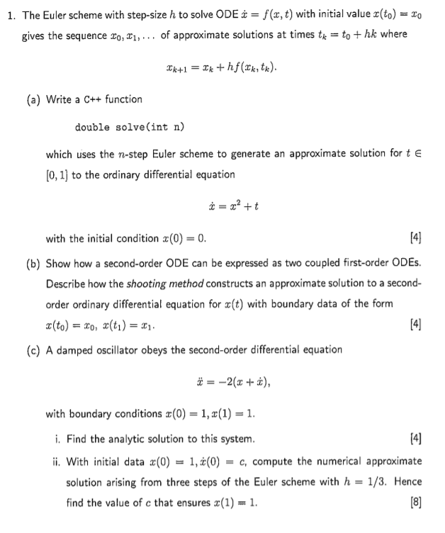 1. The Euler scheme with step-size h to solve ODE € = | Chegg.com