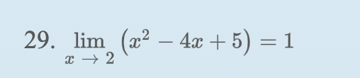 Solved 29. limx→2(x2−4x+5)=131. limx→−2(x2−1)=3 | Chegg.com