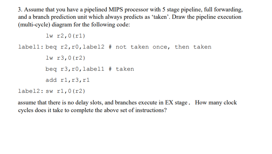 Solved 3. Assume that you have a pipelined MIPS processor | Chegg.com