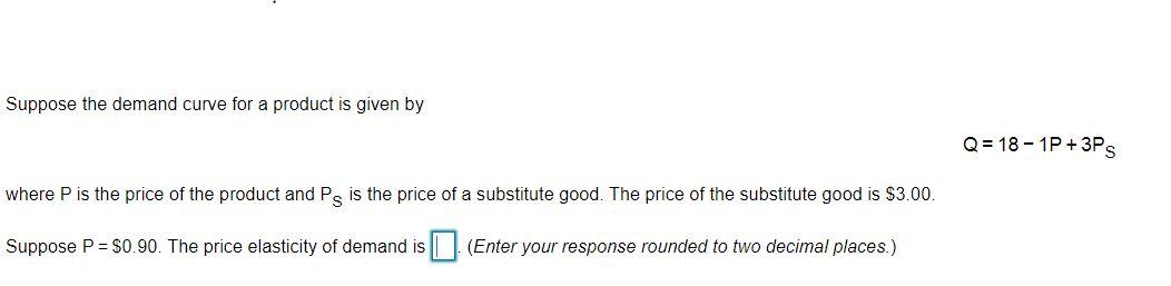 Solved Suppose the demand curve for a product is given by Q | Chegg.com