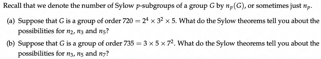 Solved Recall that we denote the number of Sylow p-subgroups | Chegg.com