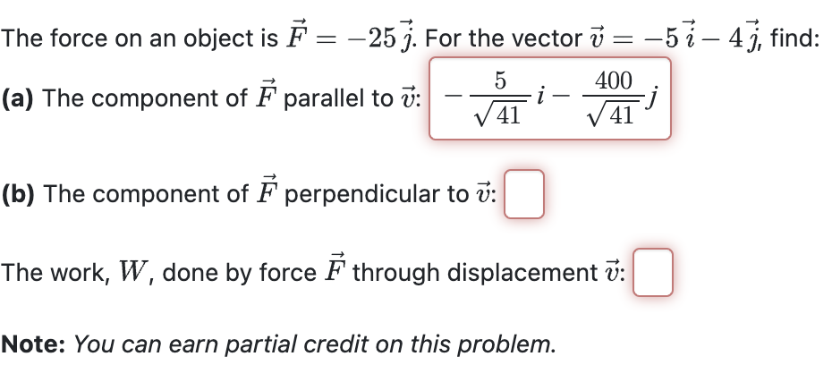 Solved The force on an object is F=−25j. For the vector | Chegg.com