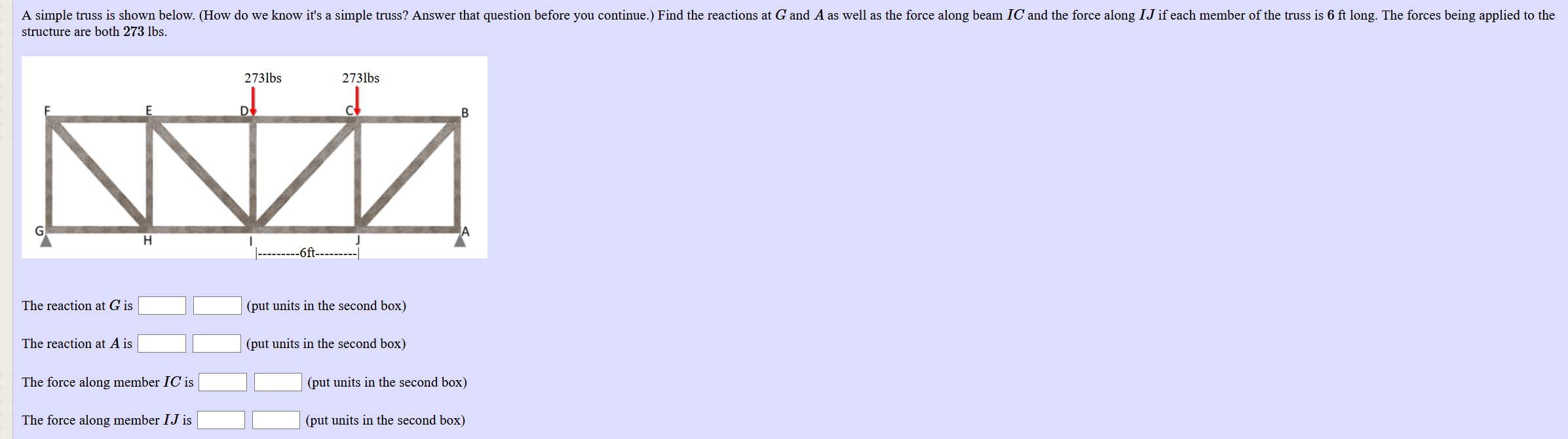 Solved A simple truss is shown below. (How do we know it's a | Chegg.com