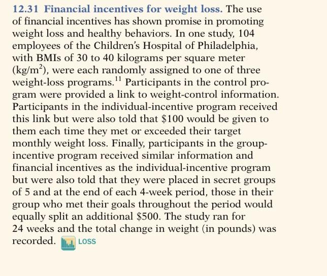 Solved 12.31 Financial incentives for weight loss. The use | Chegg.com