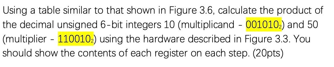 Solved Using a table similar to that shown in Figure 3.6, | Chegg.com