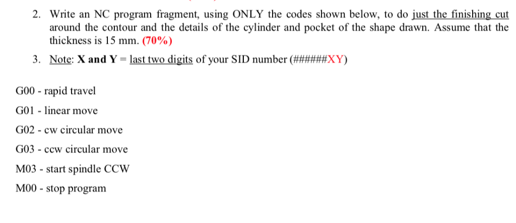 Solved 2. Write an NC program fragment, using ONLY the codes | Chegg.com