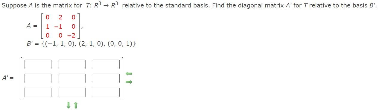 Solved Suppose A is the matrix for T:R3→R3 relative to the | Chegg.com