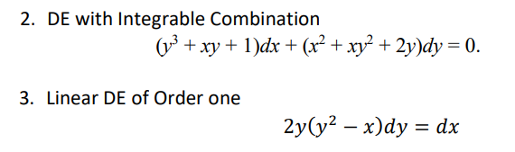 Solved 2. DE with Integrable Combination (23 + xy + 1)dx + | Chegg.com