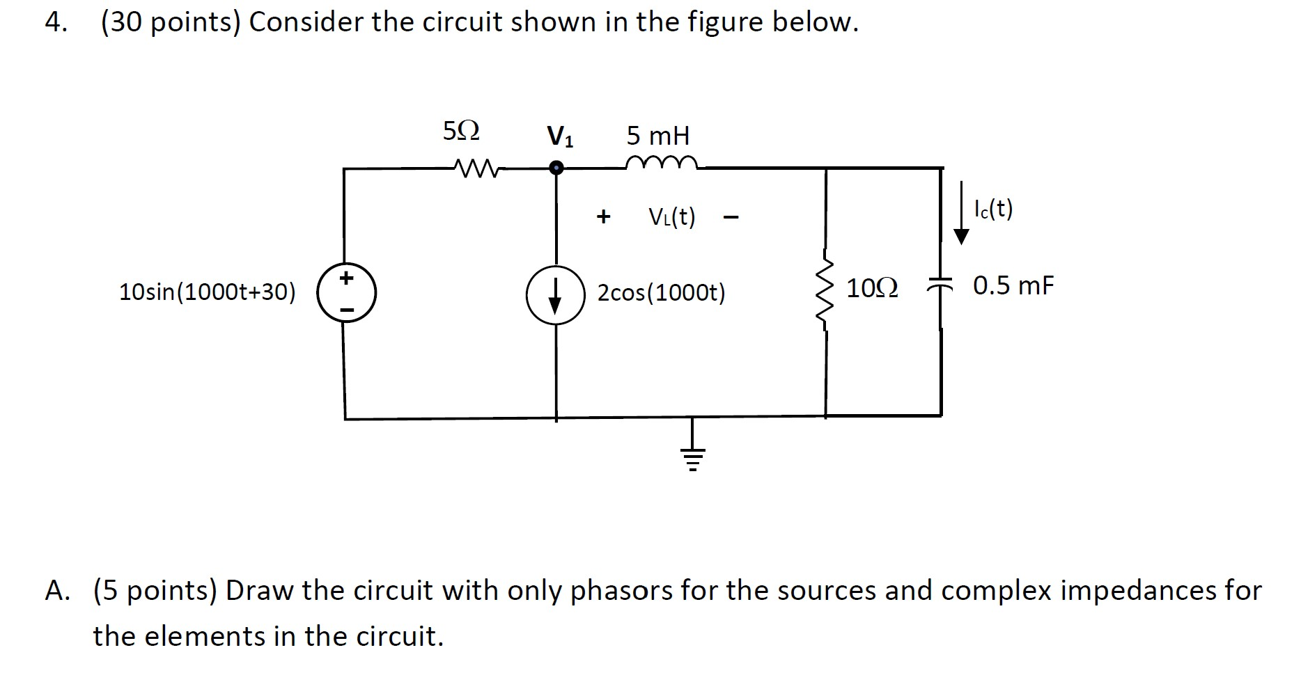 Solved 4. (30 points) Consider the circuit shown in the | Chegg.com