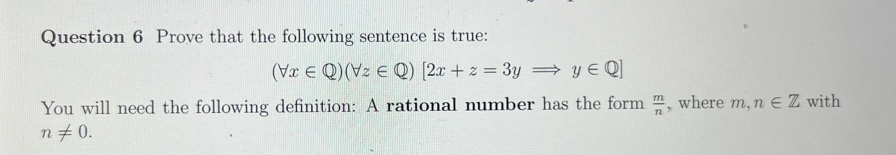 Solved Question 6 Prove that the following sentence is true: | Chegg.com