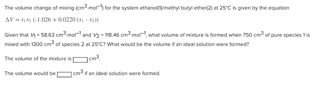 Solved The volume change of mixing (cm3.mol for the system | Chegg.com