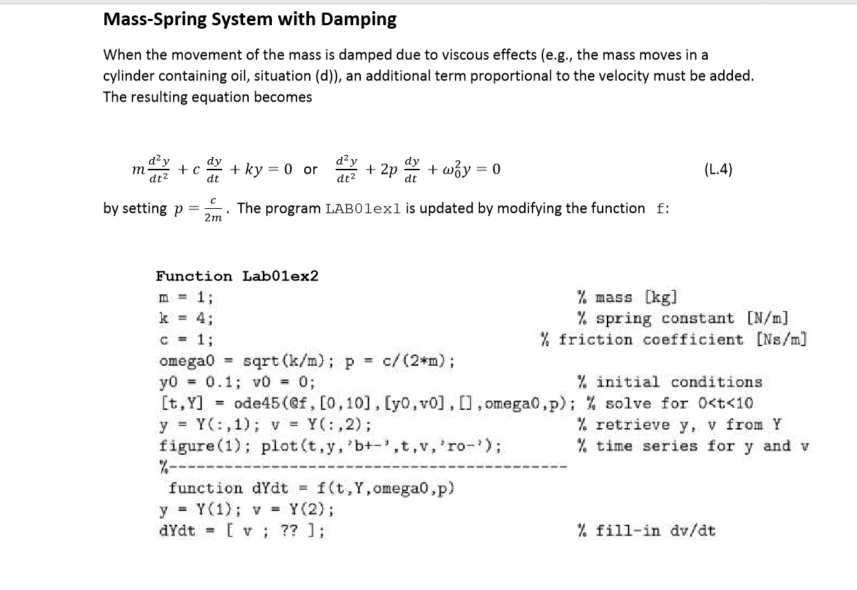 Solved Mass-Spring System with Damping When the movement of | Chegg.com