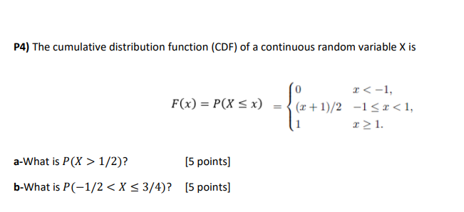 Solved P4) The cumulative distribution function (CDF) of a | Chegg.com