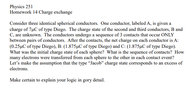 Solved Physics 251 Homework 14 Charge exchange Consider | Chegg.com