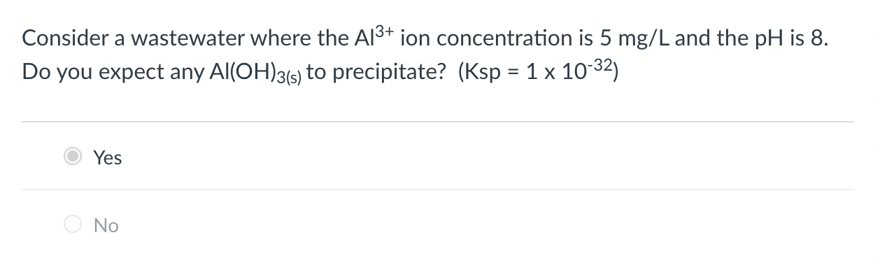 Solved Consider a wastewater where the Al3+ ion | Chegg.com