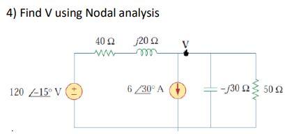Solved 4) Find V using Nodal analysis | Chegg.com