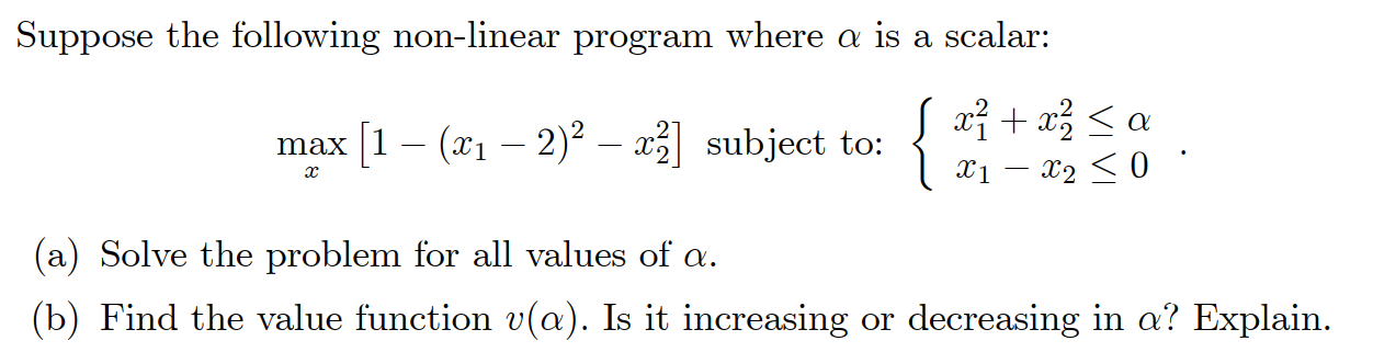 Solved Suppose the following non-linear program where a is a | Chegg.com