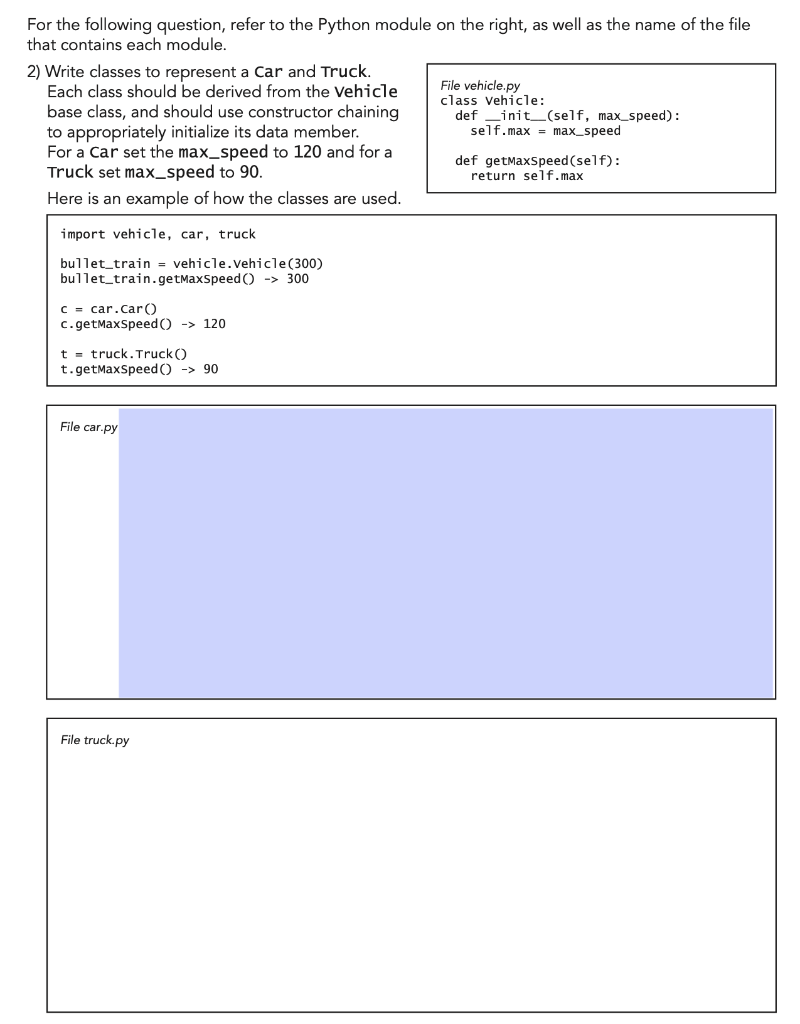 Solved For the following question, refer to the Python | Chegg.com