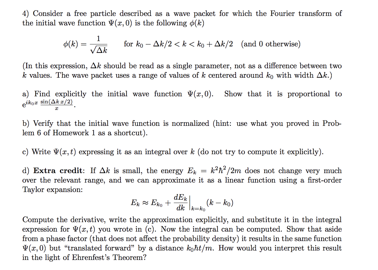 Solved 4) Consider a free particle described as a wave | Chegg.com