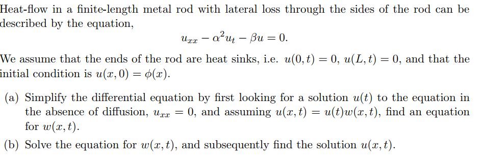 Solved Heat-flow in a finite-length metal rod with lateral | Chegg.com