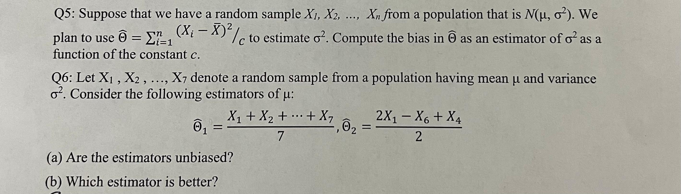 Solved Q5: Suppose that we have a random sample X1, X2, ..., | Chegg.com