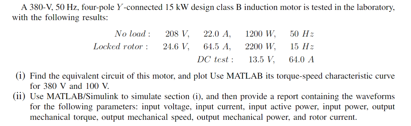 Solved A 380−V,50 Hz, four-pole Y-connected 15 kW design | Chegg.com