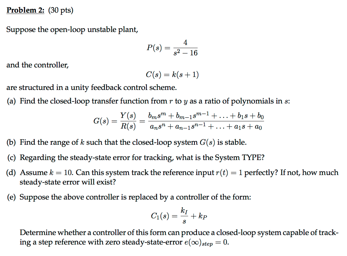 Solved Problem 2: (30 pts) Y(s) Suppose the open-loop | Chegg.com