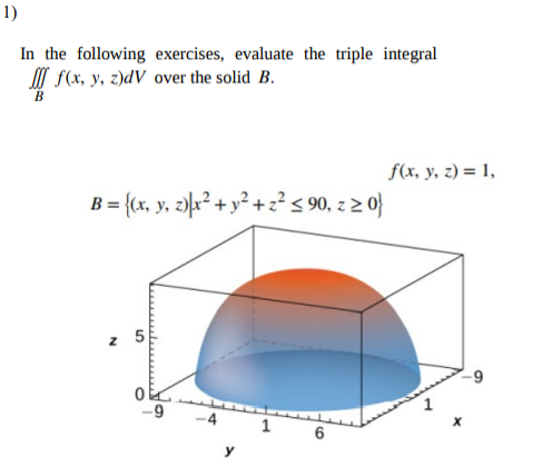 Solved In the following exercises, evaluate the triple | Chegg.com