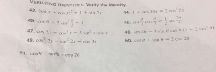 Solved VERIFYING IDENTITIES Verity the identity. 44. I cos | Chegg.com