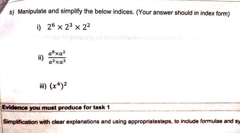 Solved b) Manipulate and simplify the below indices. (Your | Chegg.com