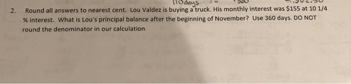 Solved Round all answers to nearest cent. Lou Valdez is | Chegg.com