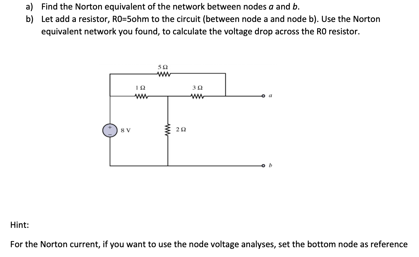 Solved a) Find the Norton equivalent of the network between | Chegg.com