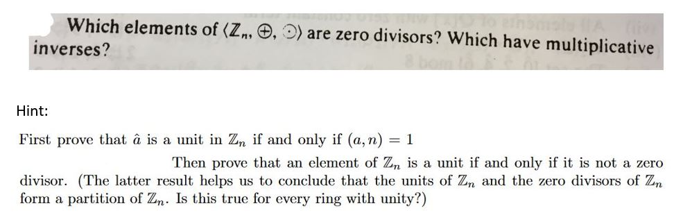 Solved Which elements of (Z, , O) are zero divisors? Which | Chegg.com