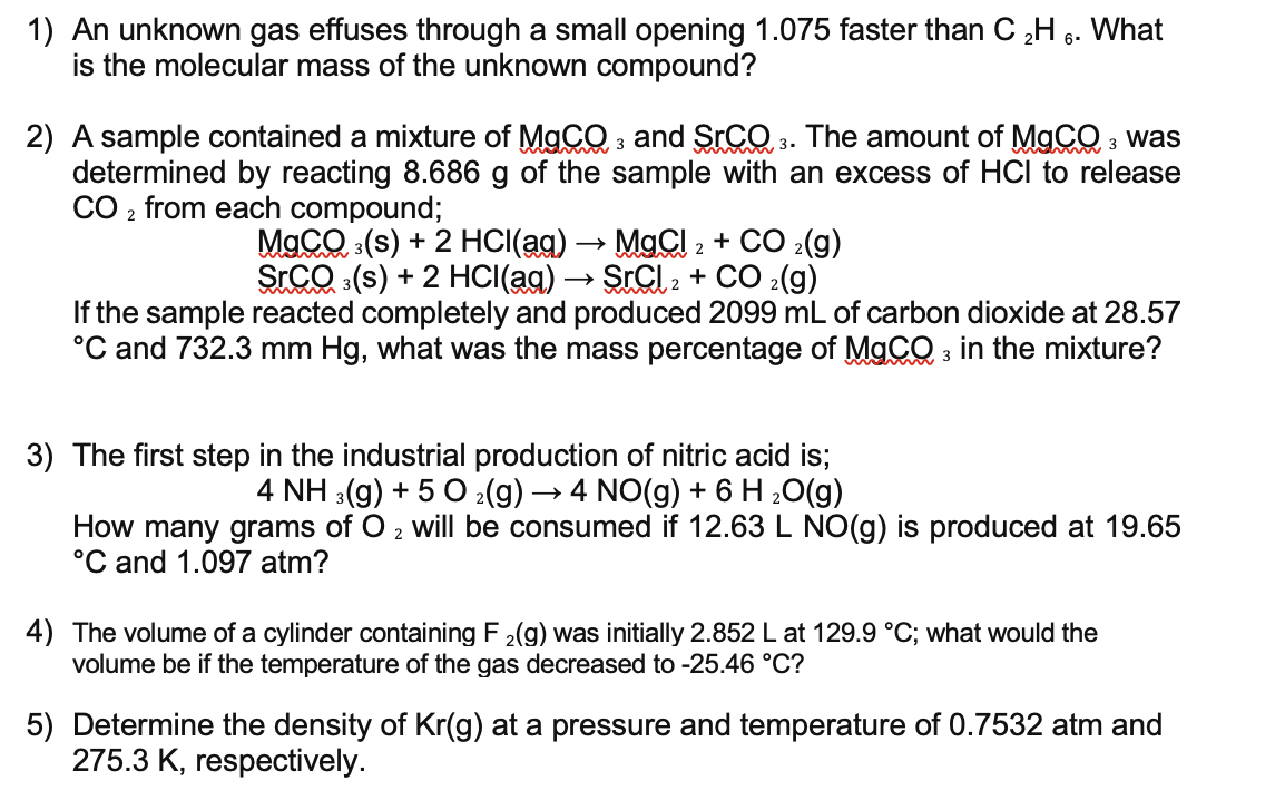 Solved 1) An unknown gas effuses through a small opening | Chegg.com Solved 1) An unknown gas effuses through a small opening | Chegg.com