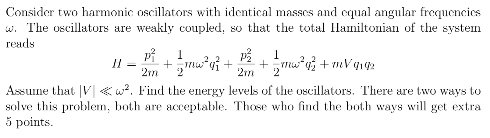 Solved 1 1 Consider two harmonic oscillators with identical | Chegg.com