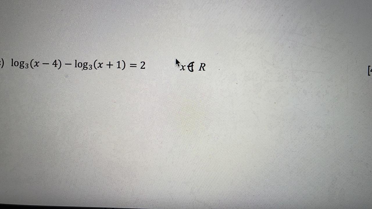 Solved =) log3(x - 4) - log3(x + 1) = 2 AxER [- | Chegg.com