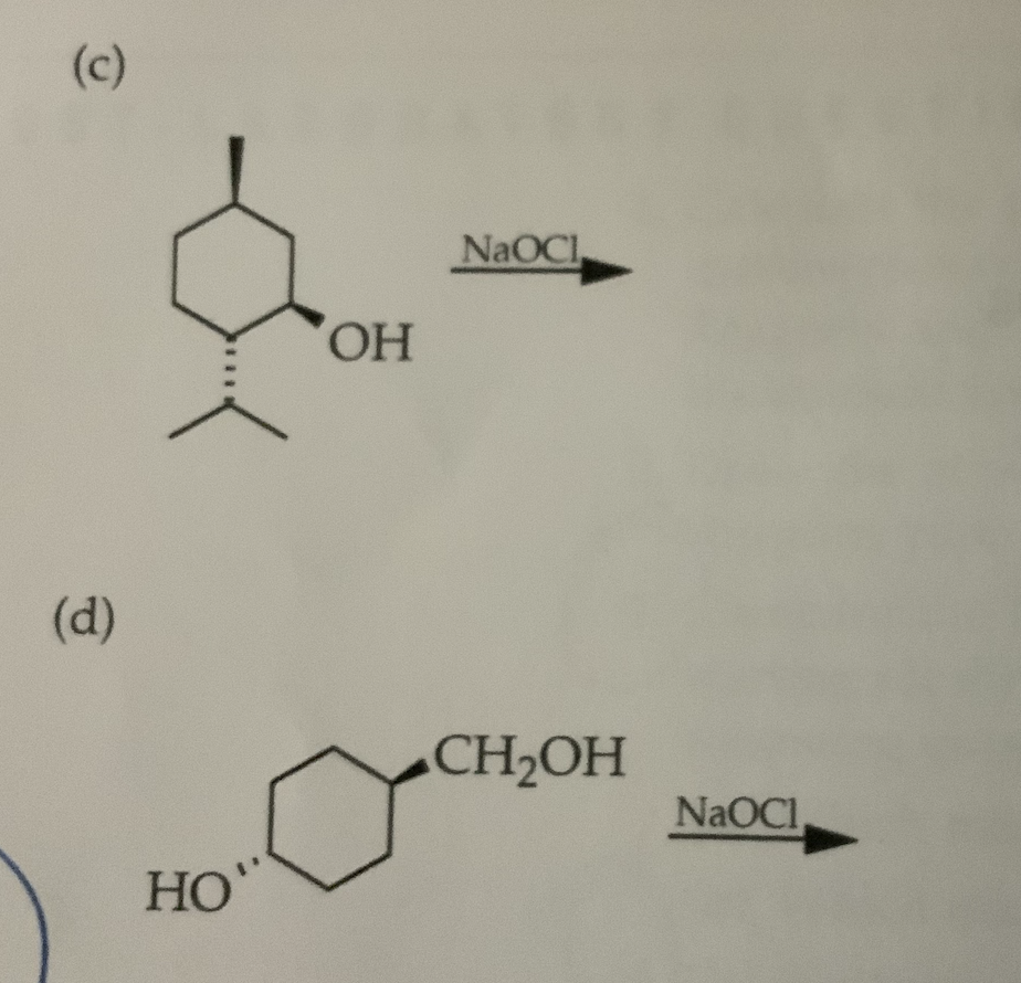Solved (c) NaOCI, ОН (d) СН,ОН NaOCI, НО | Chegg.com
